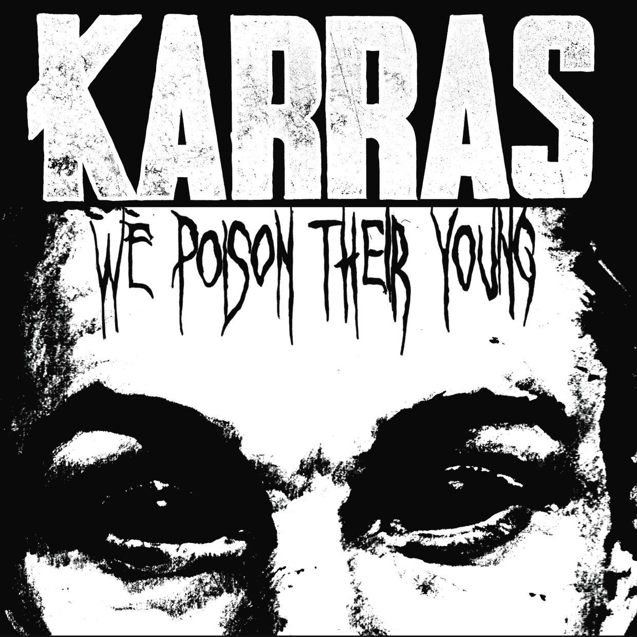 KARRAS We Poison Their Young Metal Obs Magazine karras-we-poison-their-young-metal-obs-magazine